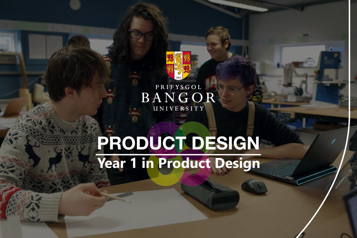 Product Design (English Medium) BSc (Hons) | Bangor University